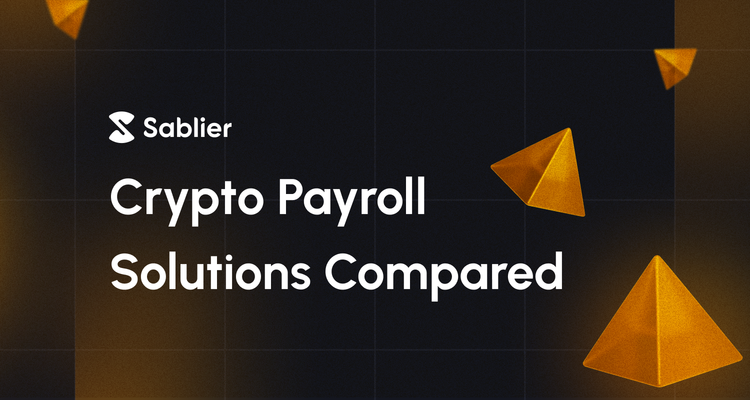 Crypto Payroll Solutions Compared: Sablier vs Traditional Tools ...
