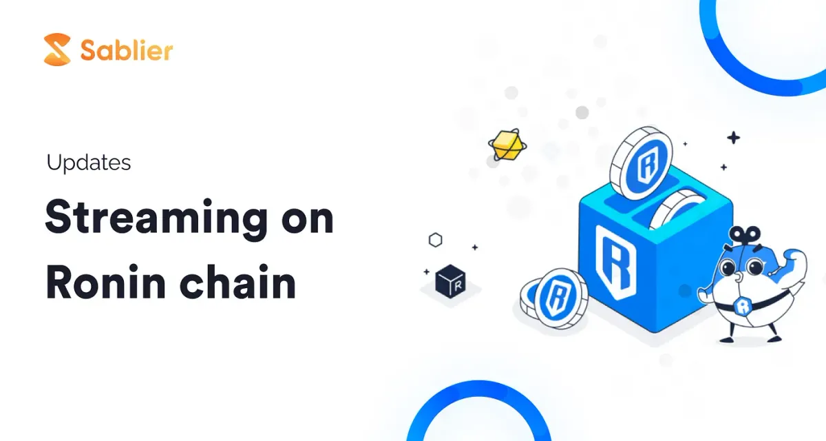 Sablier V1 Expands to Ronin Chain